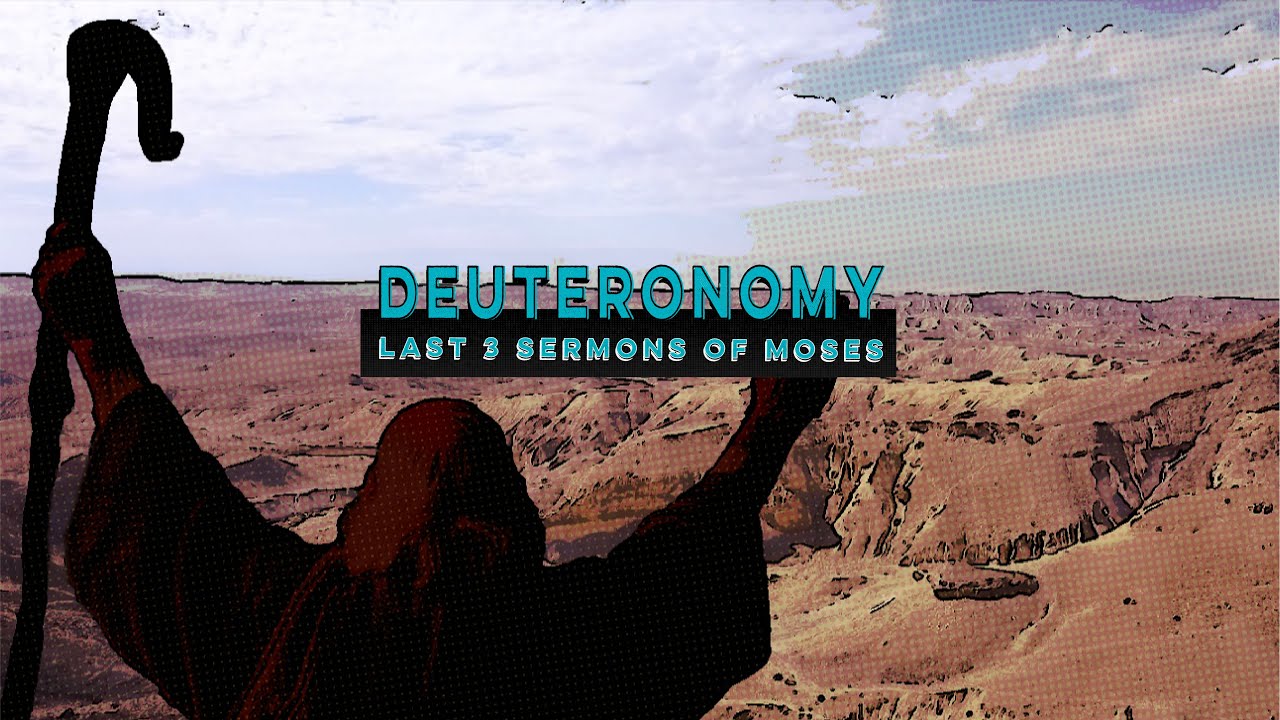 5. Deuteronomy: Last Three Sermons of Moses|Part 6|Deuteronomy 6|John ...