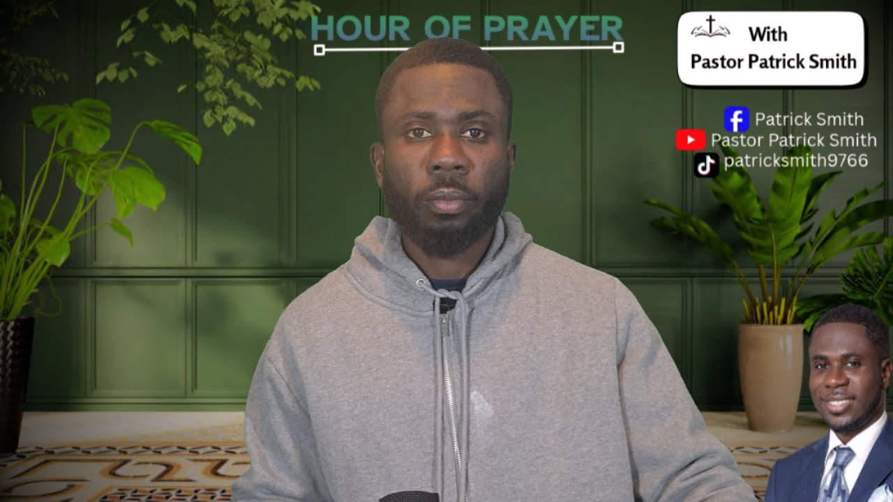 Hour Of Prayer || With Pastor Patrick Smith - YouTube
