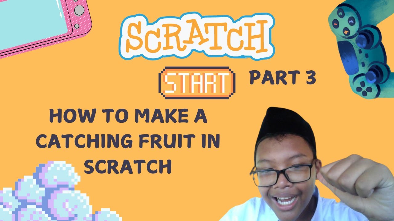 Tutorial How to make a game - catching fruit on scratch part 3 - YouTube