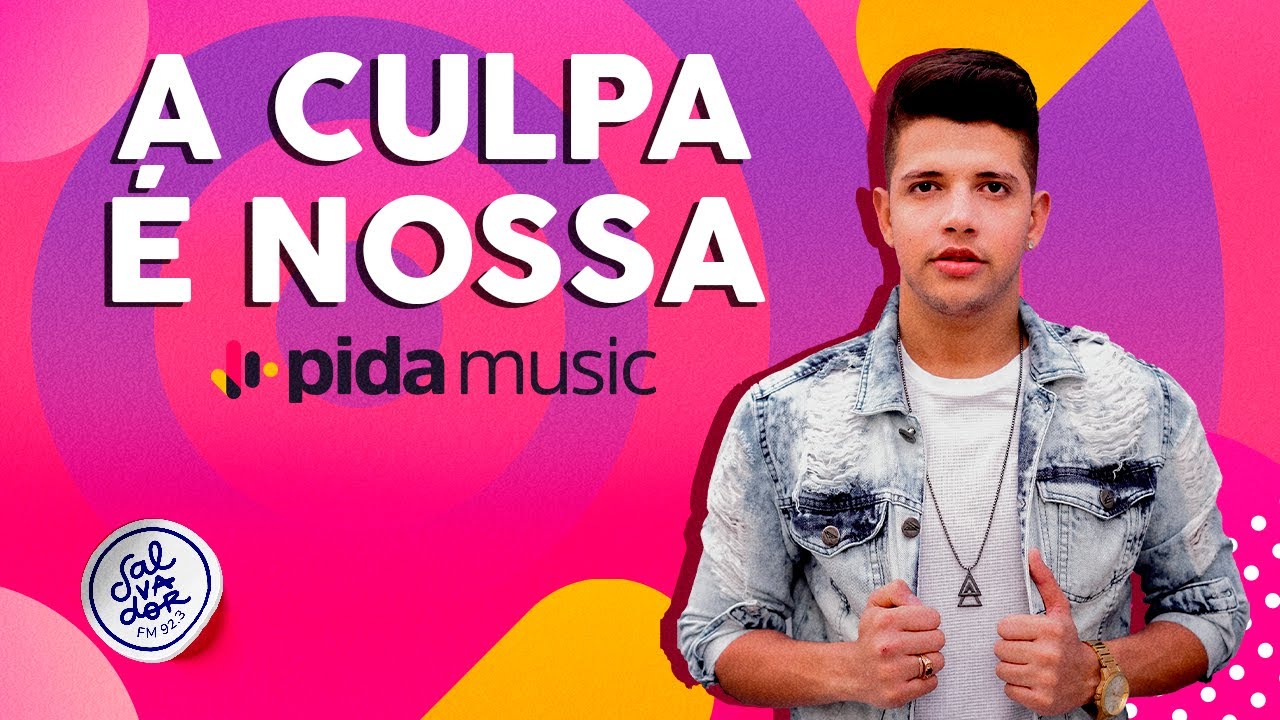 A Culpa é Nossa | Nadson o Ferinha AO VIVO no Pida! Music | Salvador FM ...