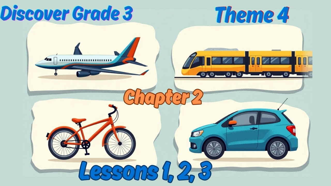 Discover Grade 3 Theme 4 Chapter 2 Lessons 1, 2, 3 ديسكفر تالتة ابتدائي ...