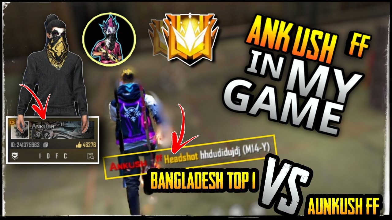 ANKUSH FF in my game || 13500+ rank point || Global Top player vs ...