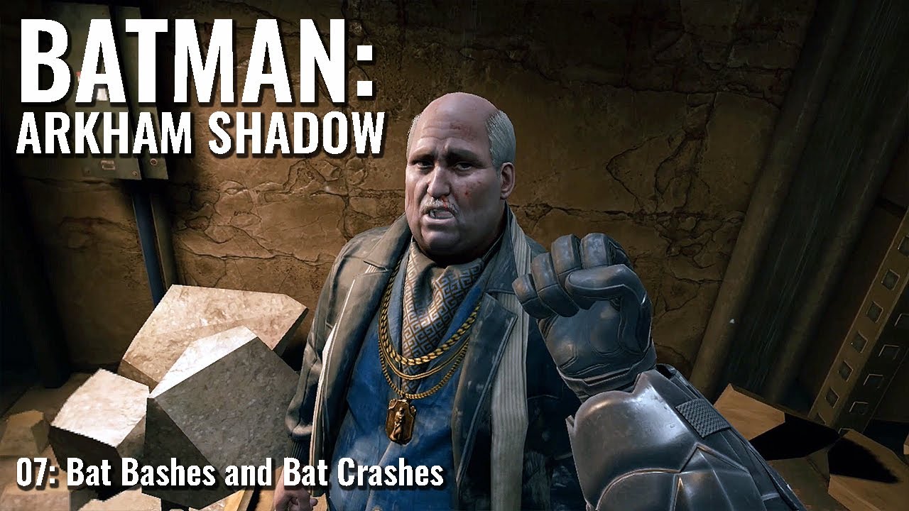 BATMAN: ARKHAM SHADOW // 07: Bat Bashes and Bat Crashes // QUEST 3 ...