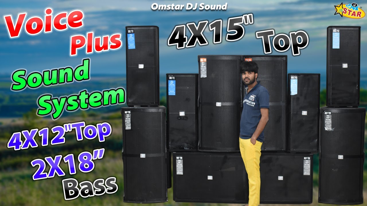 Voice Plus Sound System I 4X12"Top I 2X18"Bass I 4X15"Top I Omstar DJ ...