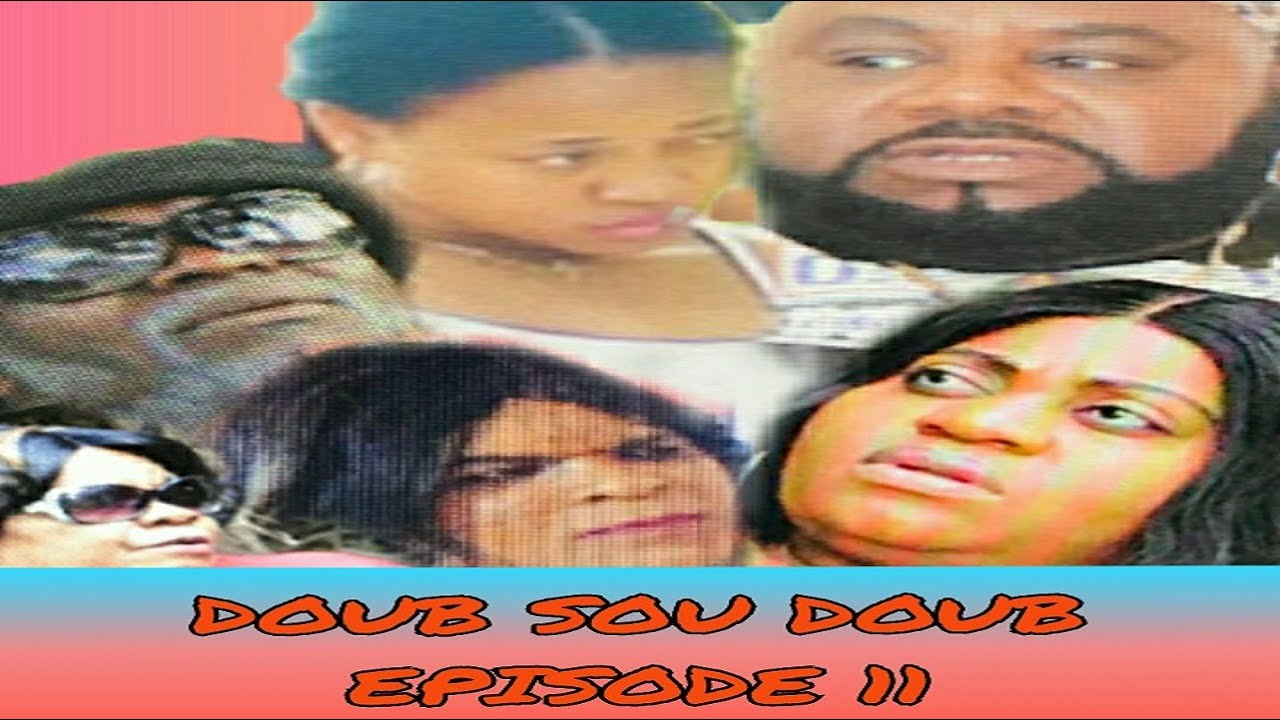 DOUB SOU DOUB EPISODE 11 - YouTube