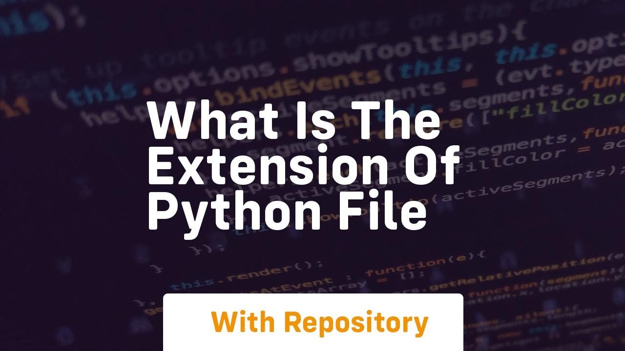 what is the extension of python file - YouTube