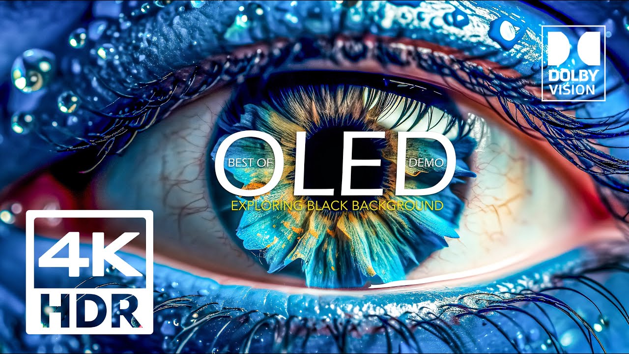 Stunning OLED Demo 4K HDR 60FPS - Dolby Vision - YouTube