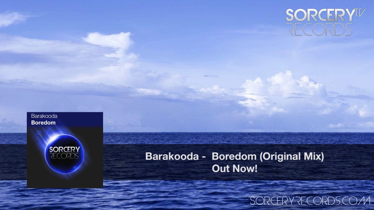 Barakooda - Boredom - YouTube