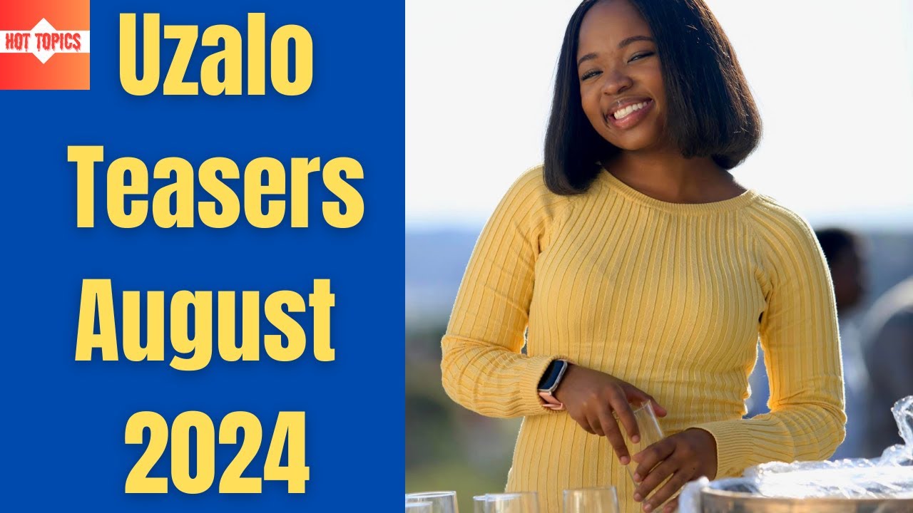 Uzalo Teasers August 2024 | SABC 1 - YouTube