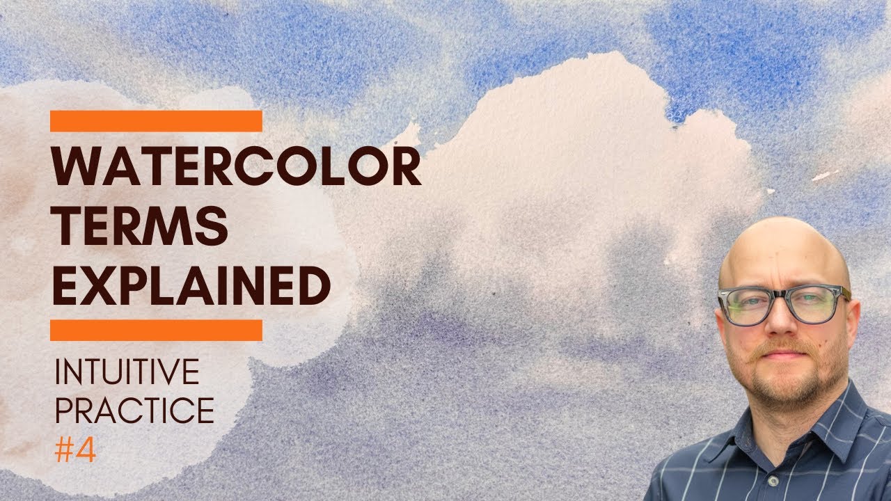 Common Watercolor Terms Explained - Matthew White - YouTube