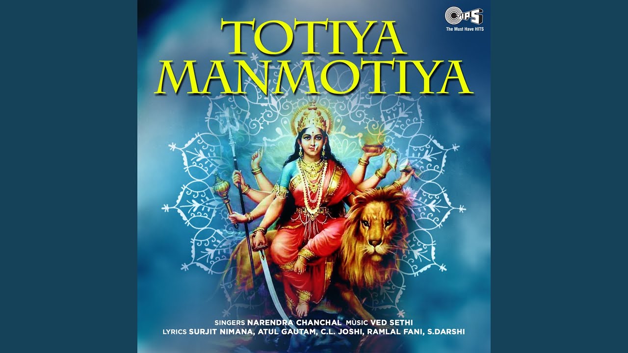 Totiya Manmotiya - YouTube