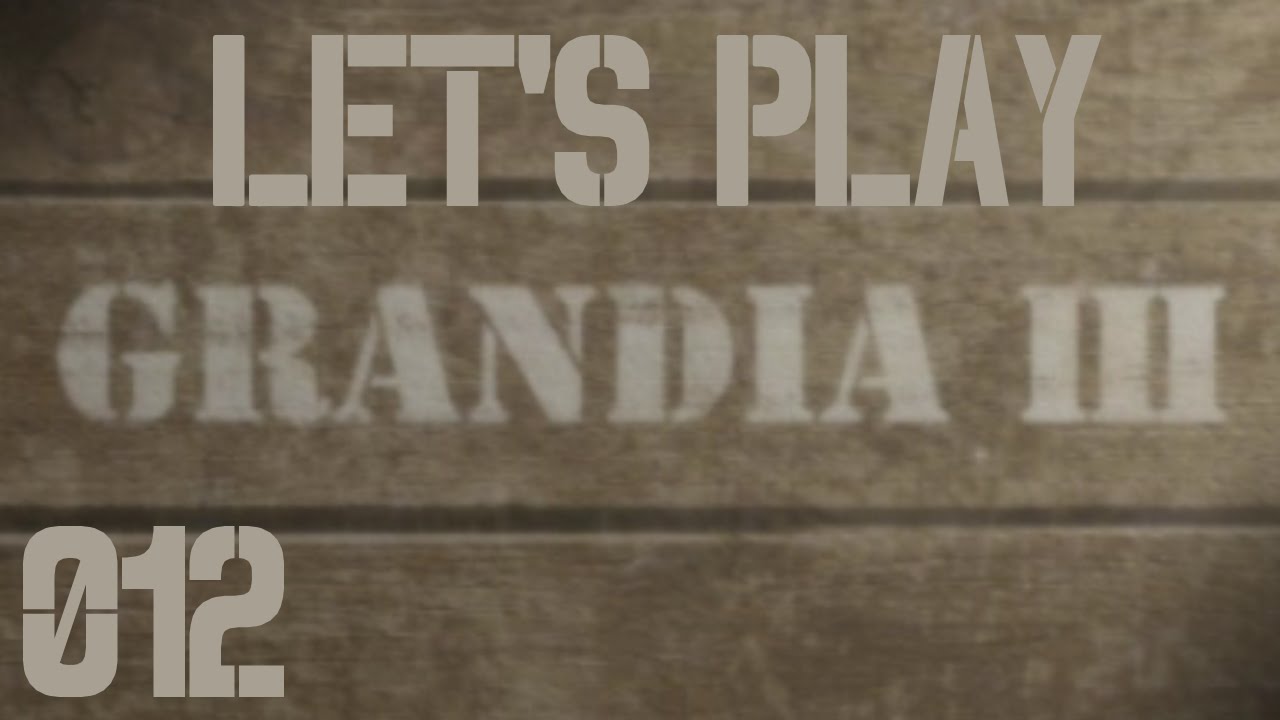 Let's Play Grandia III Part #012 Lem Fruit Time - YouTube