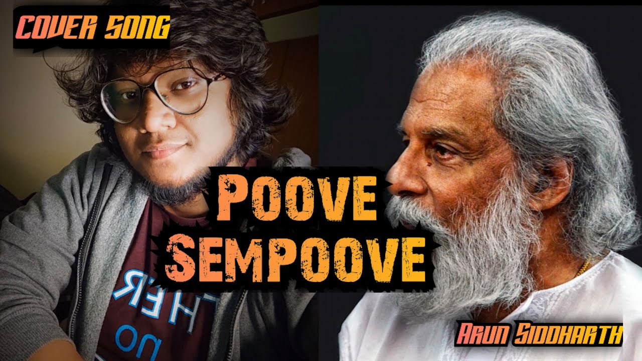 Poove Sempoove | Arun Siddharth | cover song | Illayaraja | Yesudas ...
