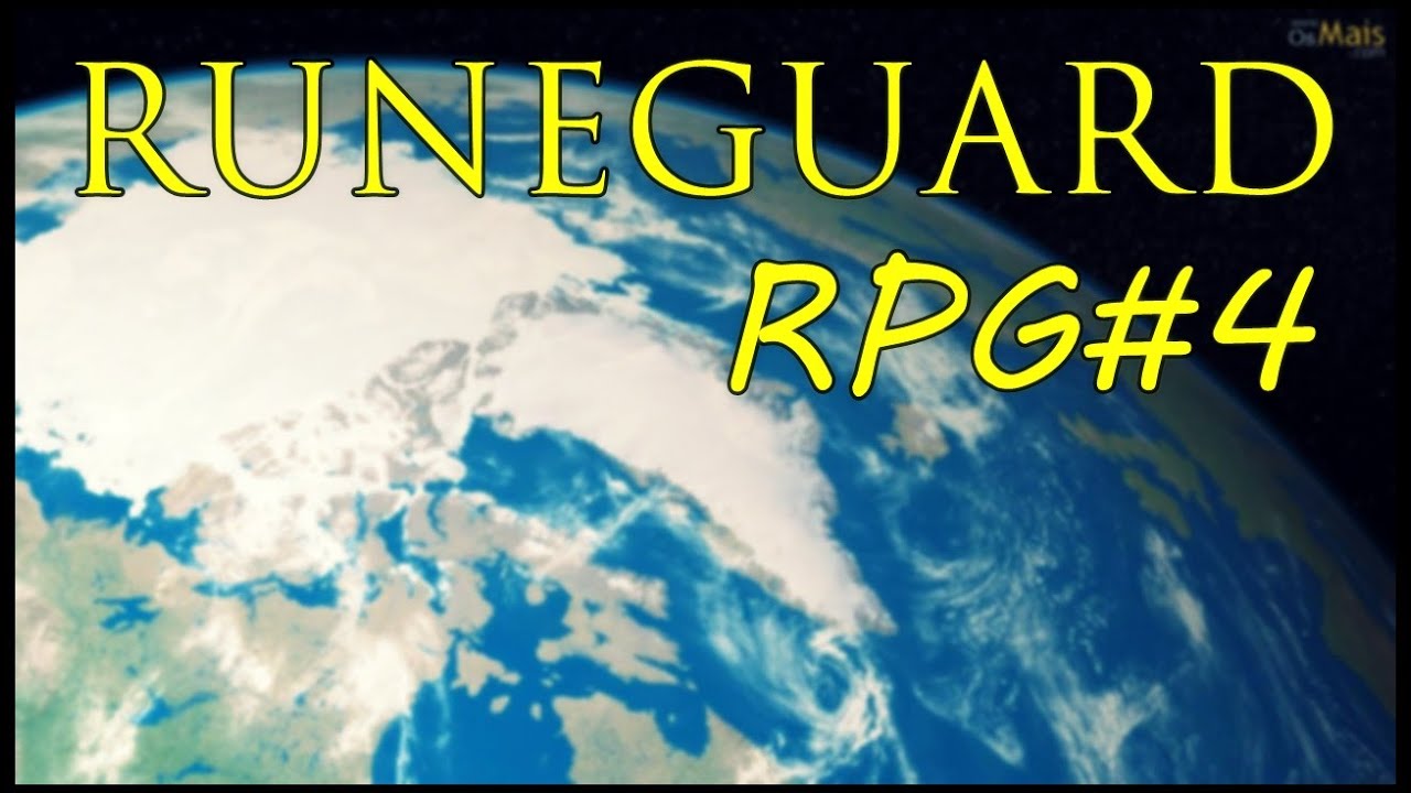 RPG - RUNEGUARD#4 - Internet horrível. - YouTube