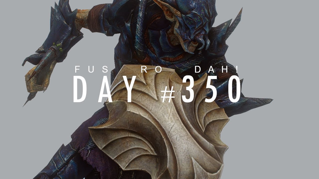 FUS RO DAH! — #350 - YouTube
