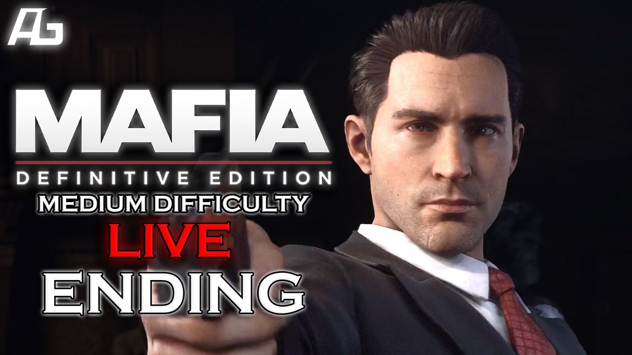MAFIA: DEFINITIVE EDITION | MEDIUM - ENDING (LIVE) - YouTube