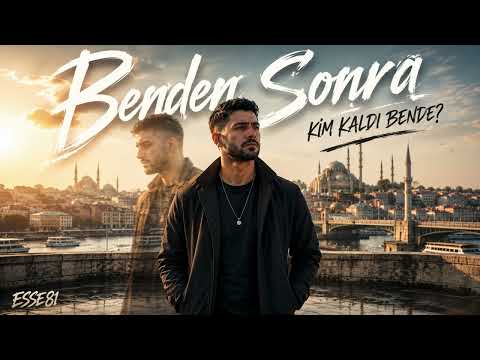 Benden Sonra Kim Kaldı Bende 