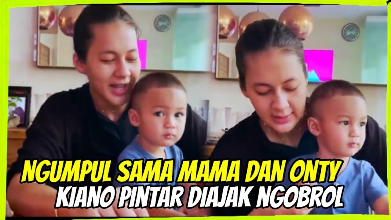 DITEMANIN MAMA, ONTY DAN UNCLE BIKIN KIANO BETAH DUDUK DAN NGOBROL DI ...