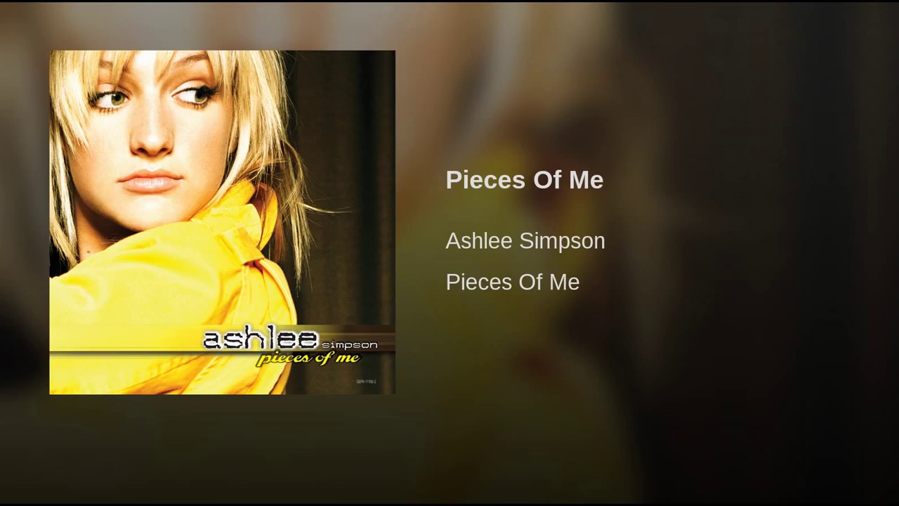 Ashlee simpson pieces of me - YouTube