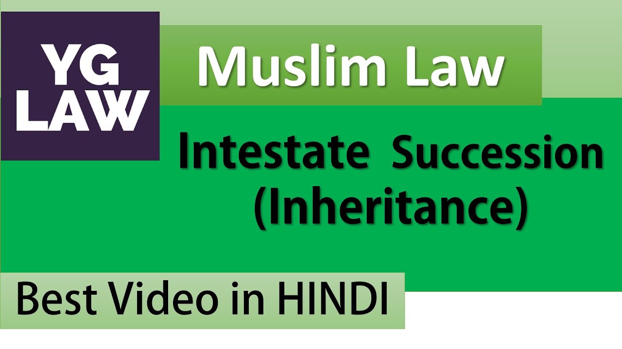 Rules of Inheritance - Intestate Succesion - Muslim Law - YouTube
