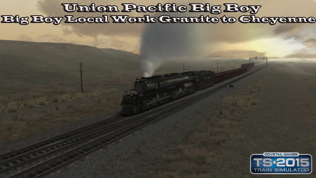 Train Simulator 2015 - SS - Union Pacific Big Boy - Big Boy Local Work ...