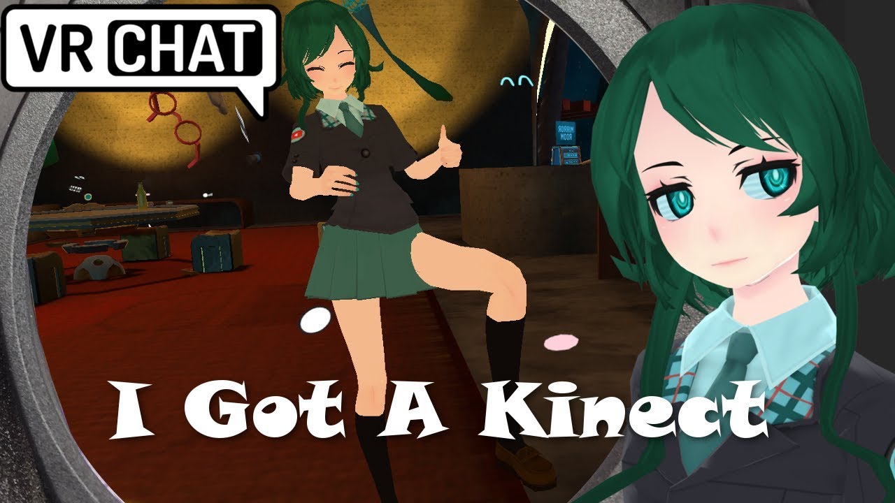 VRChat: I Got A Kinect - YouTube
