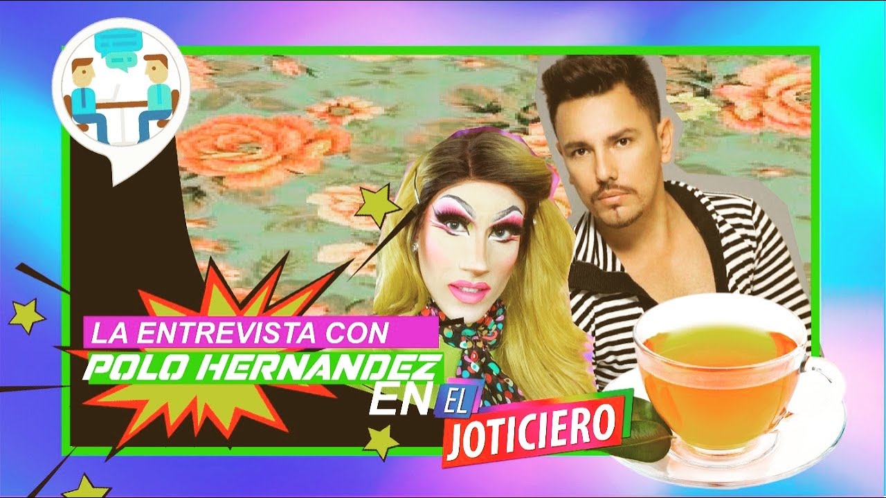 Entrevista con Polo Hernandez en El Joticiero | Mty Drag Project, Drag ...