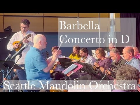Barbella Mandolin Concerto - Seattle Mandolin Orchestra ft. Davide Salvi - YouTube