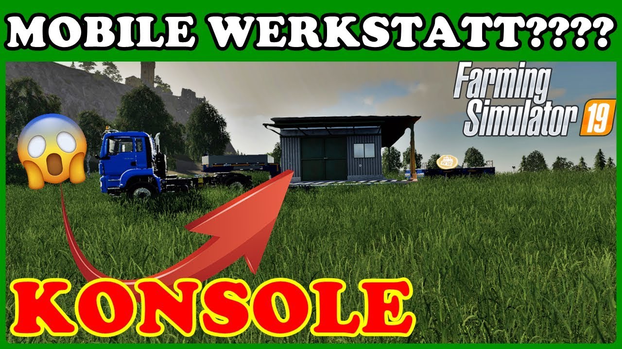 [GER]🚜DIE MOBILE WERKSTATT?!?!?!😱LS19-FS19🔥PS4🔴HD👀 - YouTube