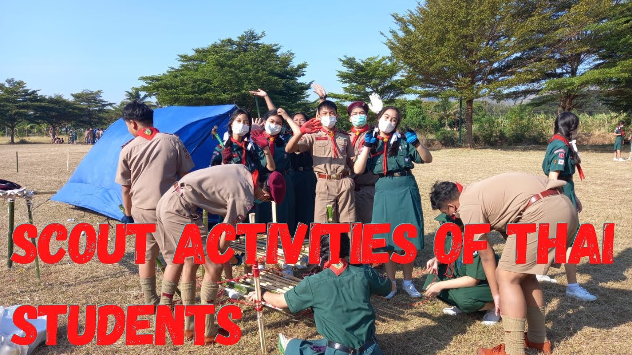 Scout Activities of Thai Sstudents ll Scout Activities In Thailand ll ...