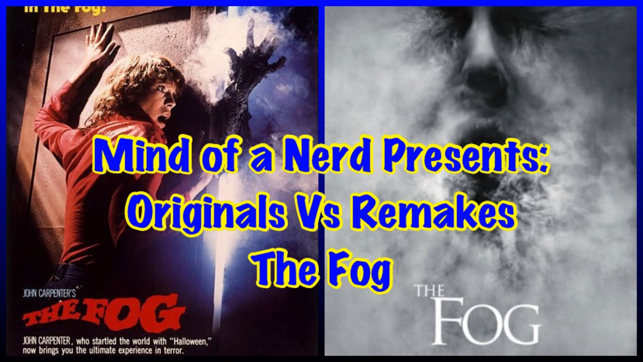 Originals Vs Remakes:The Fog - YouTube
