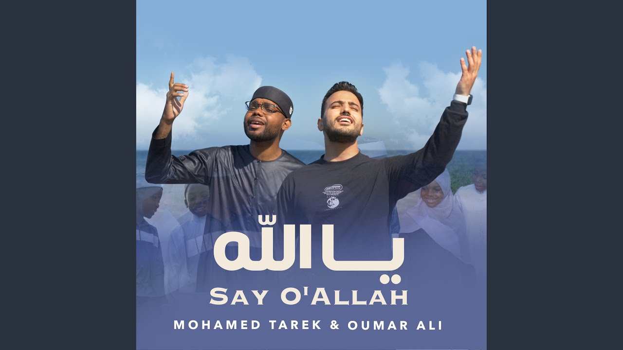 Say O'Allah - YouTube