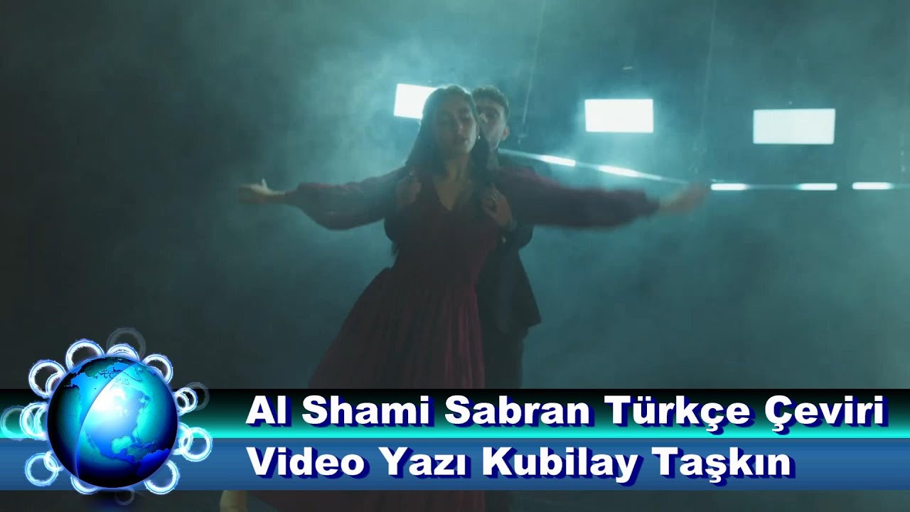 Al Shami Sabran Türkçe Çeviri - YouTube