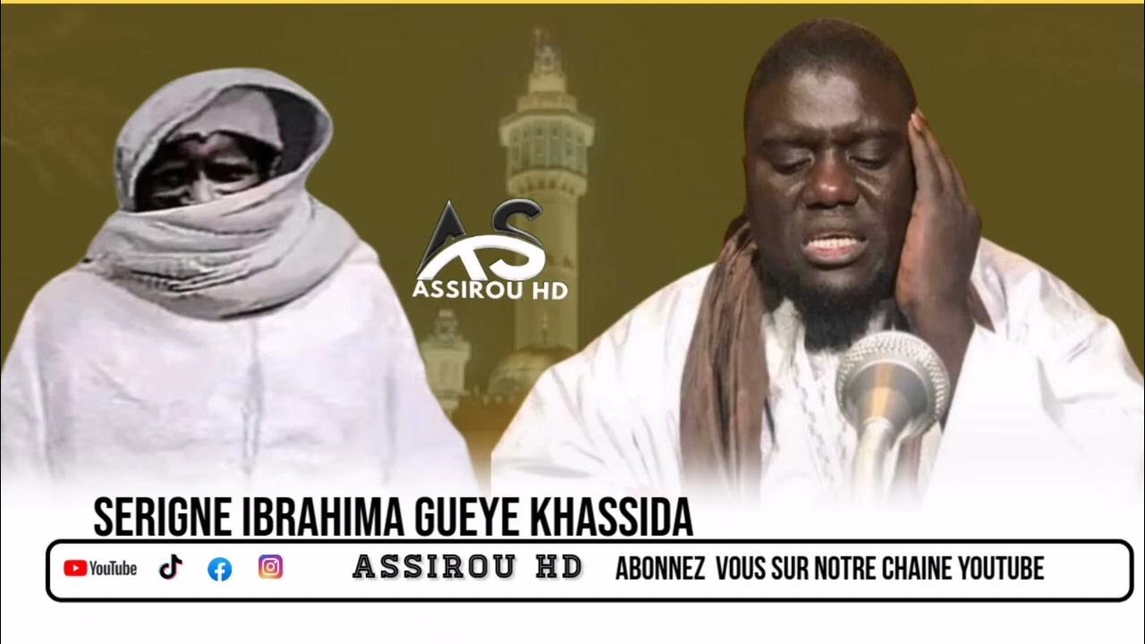 Serigne Ibrahima gueye Khassida Radiass - YouTube