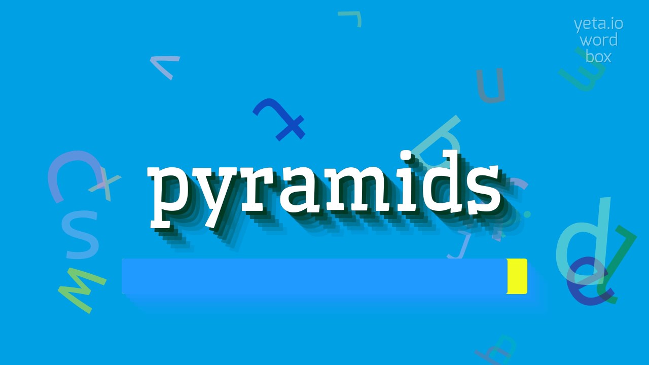 How to say "pyramids"! (High Quality Voices) - YouTube