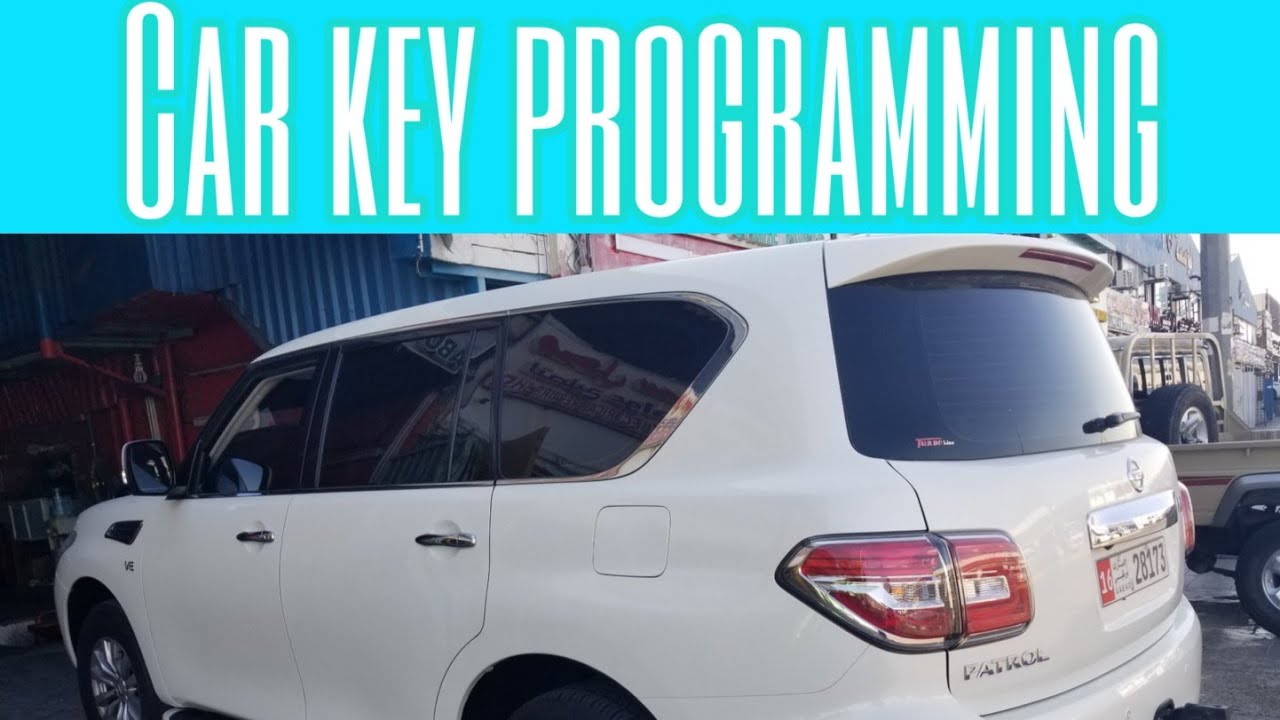 Car key programmin | Nissan patrol platinum | with two key programm ...