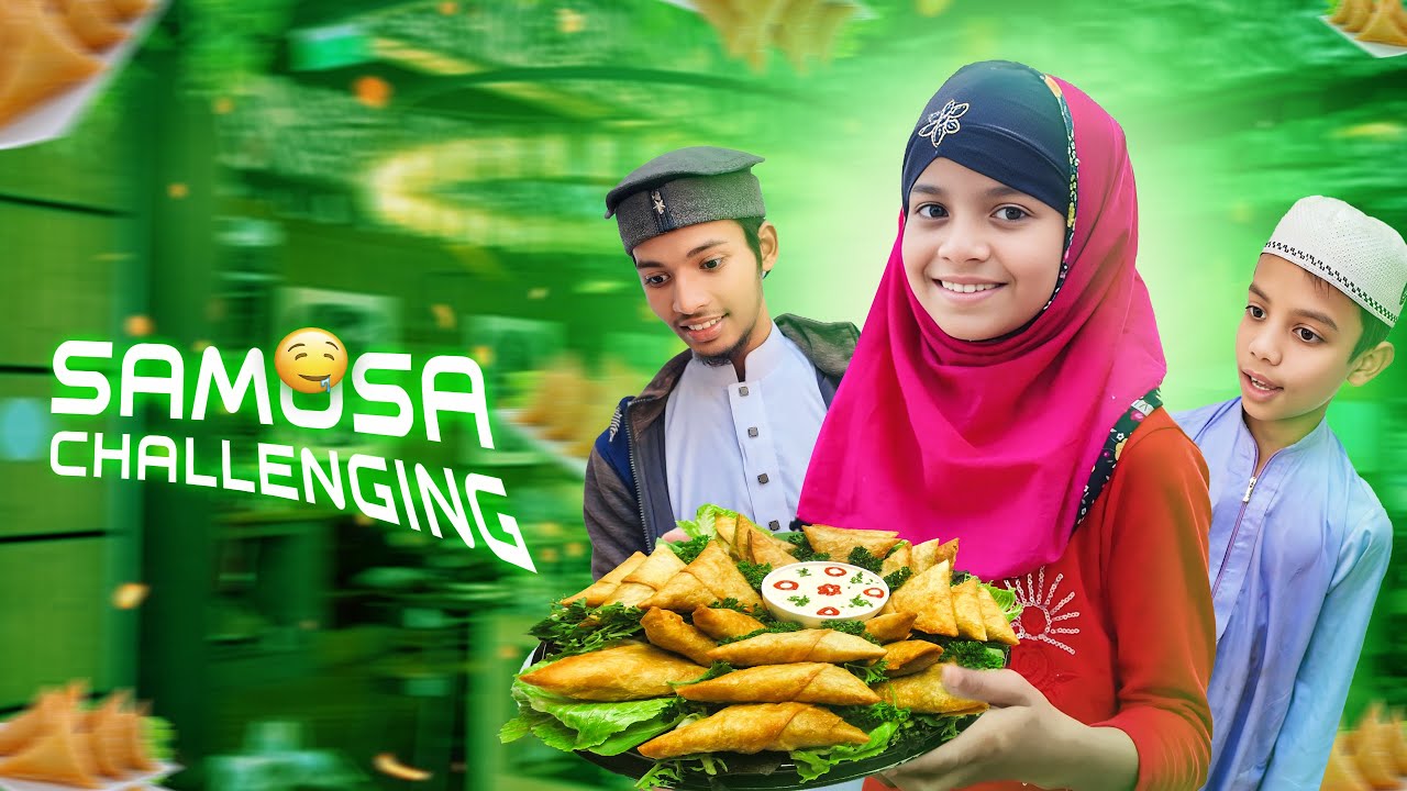 সমুচা চ্যালেঞ্জিং ভিডিও🤤 || Samosa Challenging🤤 || WAIT FOR END🧐 ...