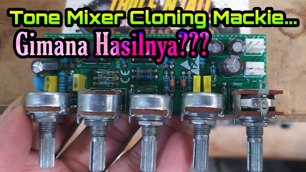 Tes Dan riview Tone Mixer Cloning Mackie Builtup - YouTube