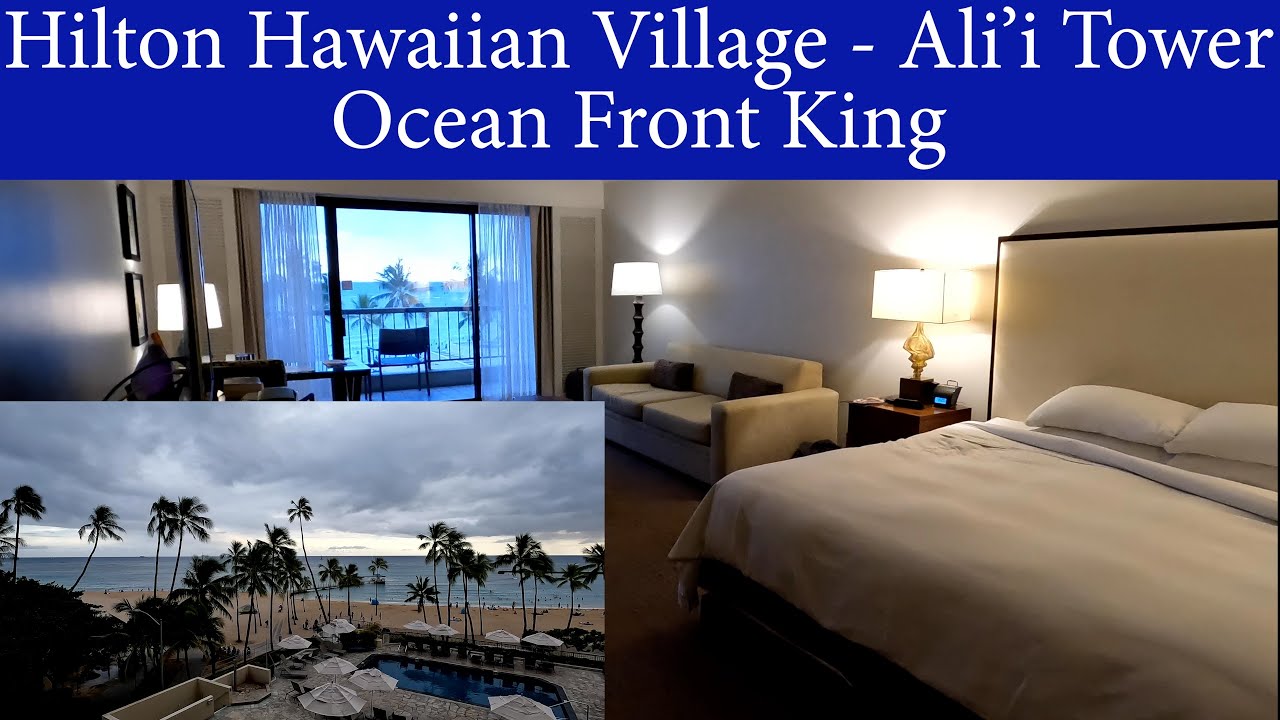 Hilton Hawaiian Village Alii Tower Ocean Front King - YouTube