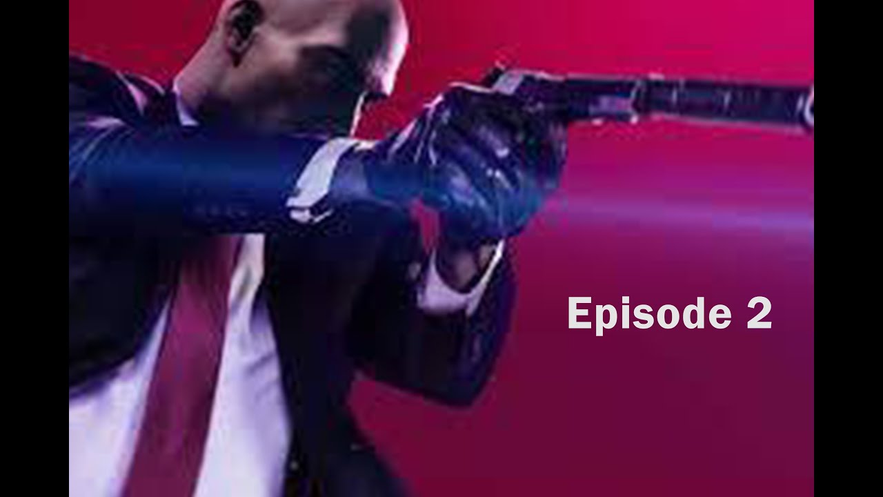 HITMAN 2 Gameplay Walkthrough Final practice test Part 1 - YouTube