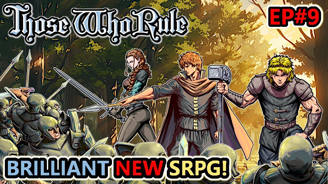 Spearheading A MOST BRUTAL Storm! This BRILLIANT NEW SRPG Plays Like FIRE EMBLEM! | Those Who ...