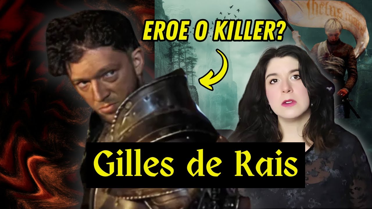 La vera storia di GILLES DE RAIS, il Serial K1ller medievale - YouTube