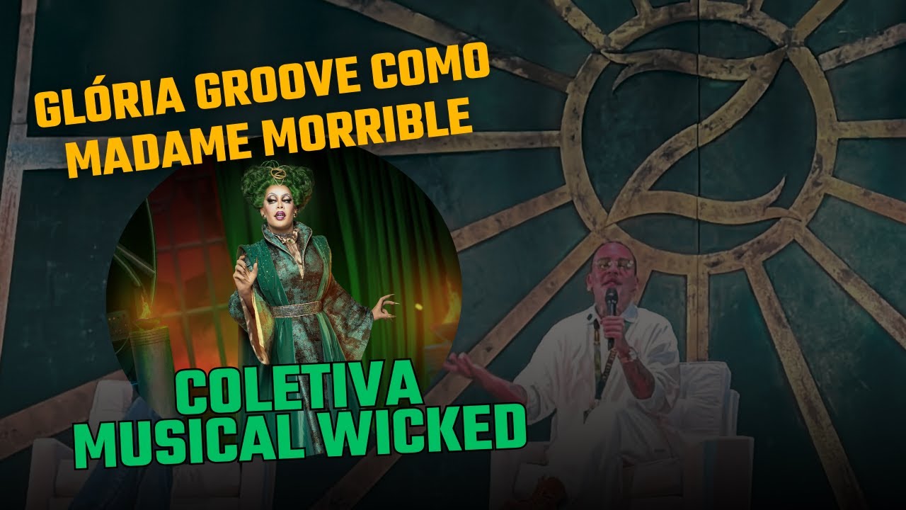 Wicked recebe Gloria Groove | Coletiva de Imprensa Agosto - 2025 - YouTube