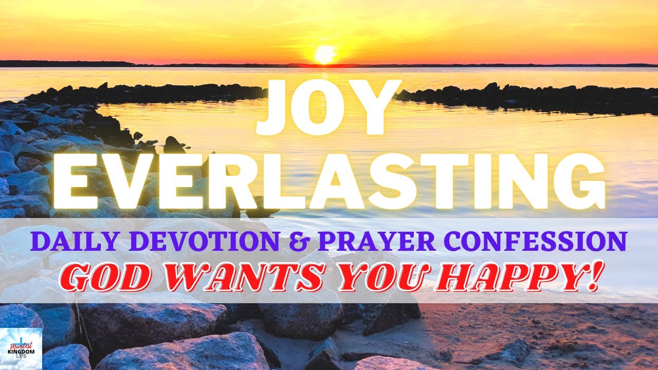 Joy Everlasting! God Wants You Happy! Daily Devotion & Confession ...