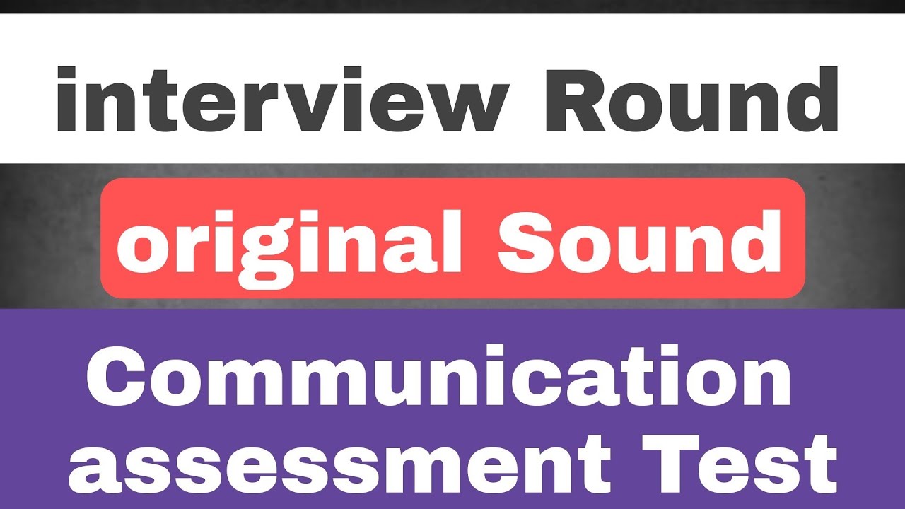 Communication Assessment Test Original Video Accenture communication-assessment-test-original-video-accenture