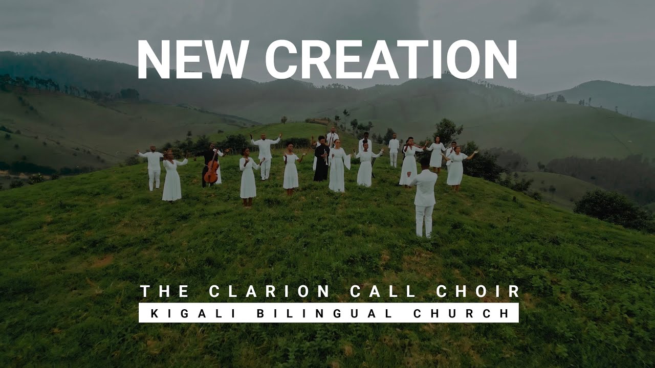 New Creation_The Clarion Call Ministry - YouTube