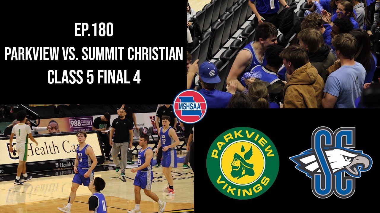 Parkview vs. Summit Christian Semifinal Basketball Highlights! |EP.180 ...