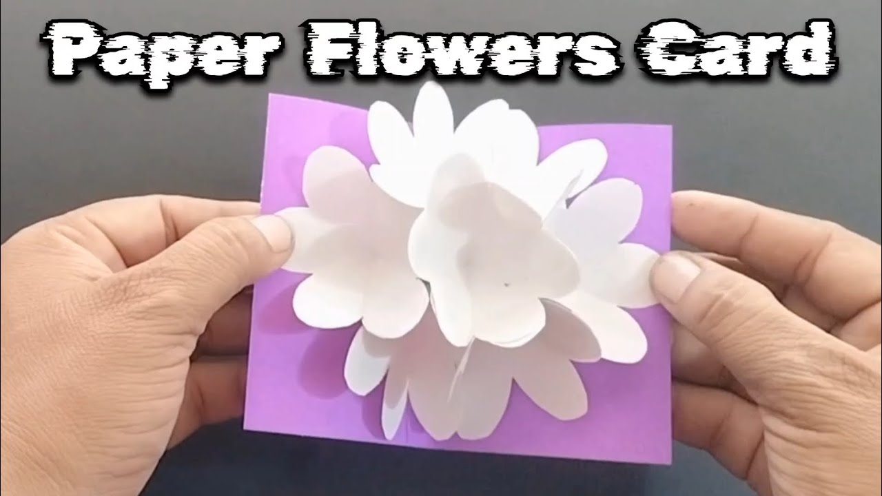 Paper Flowers Card || How to make a paper Flower || How to make a ...