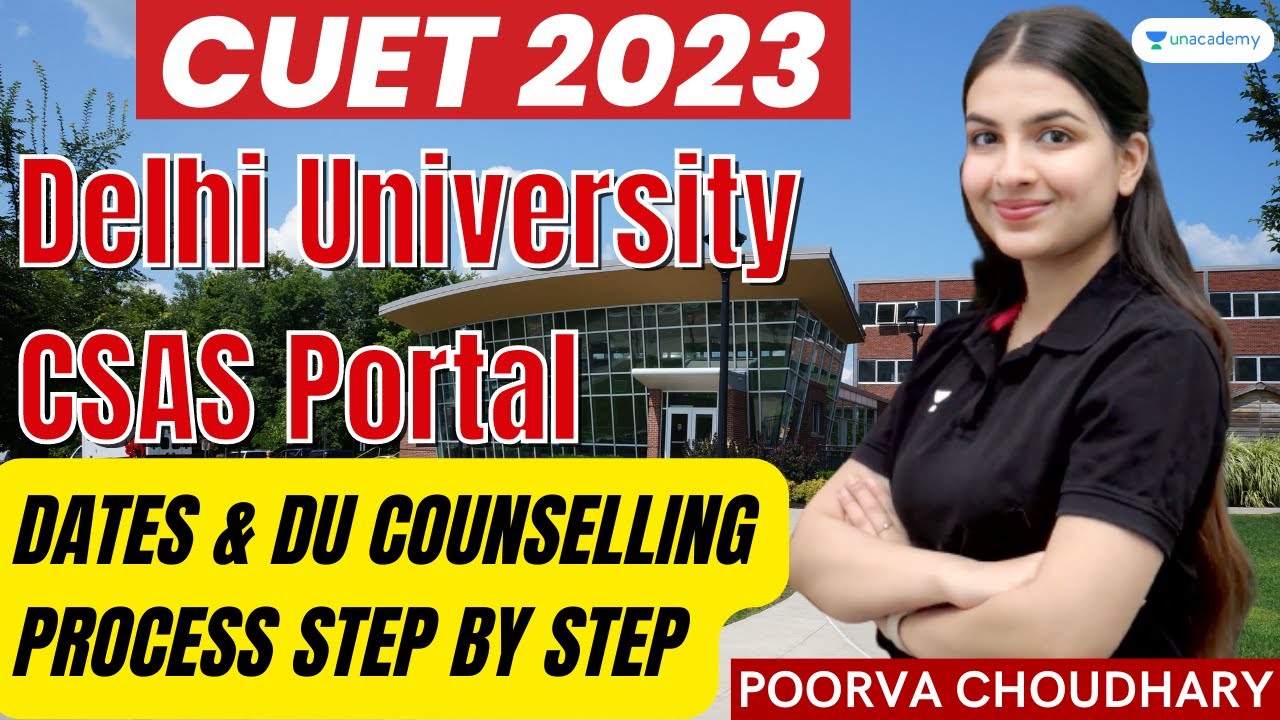 Delhi University CSAS Portal Dates & DU Counselling Process Step by ...