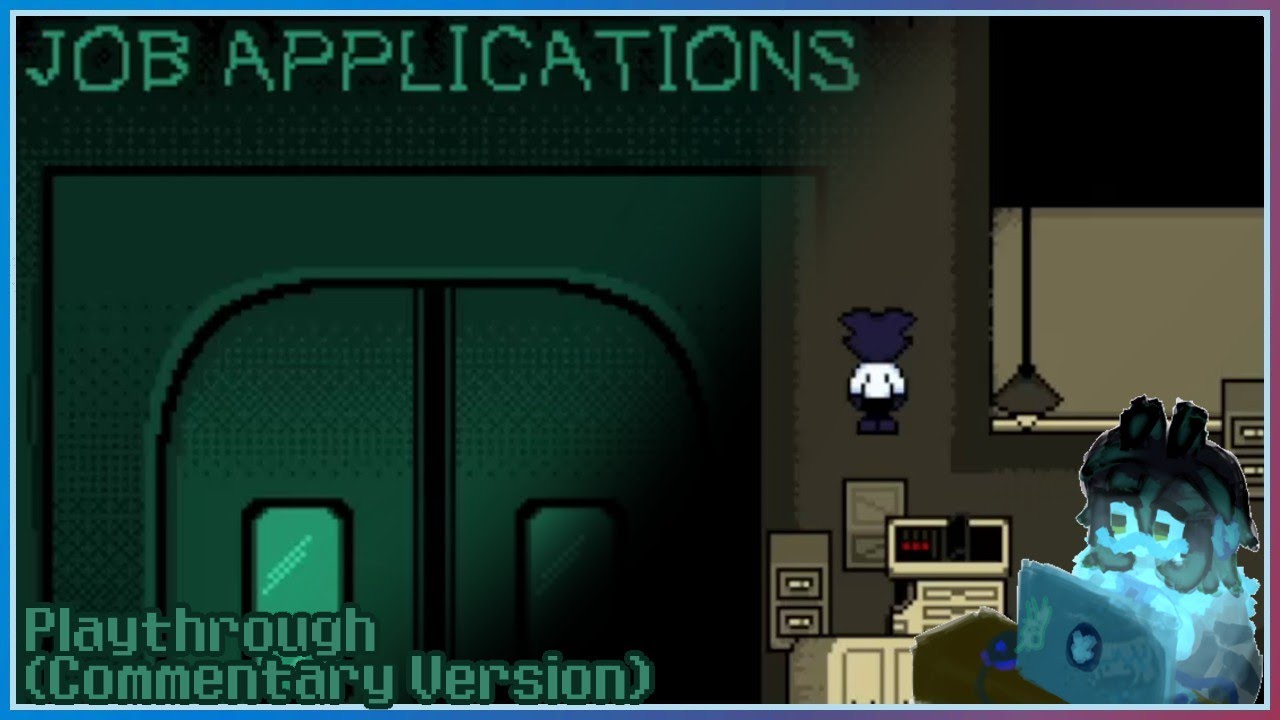 [RPG Maker Horror of a Working Cat Person] Job Applications (Commentary ...